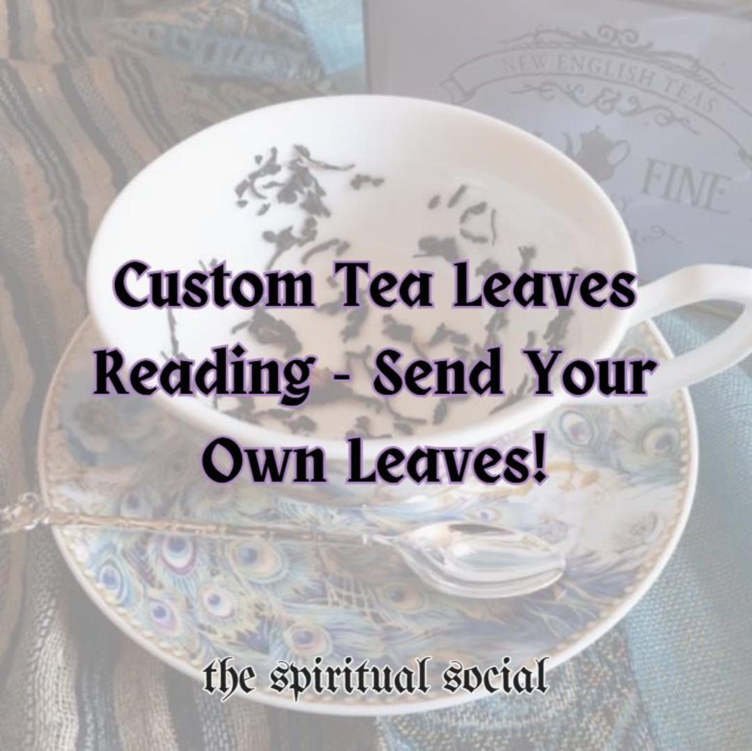 Custom Tea Leaf Reading / Send Your Own Tea Leaves / Intuitive ...
