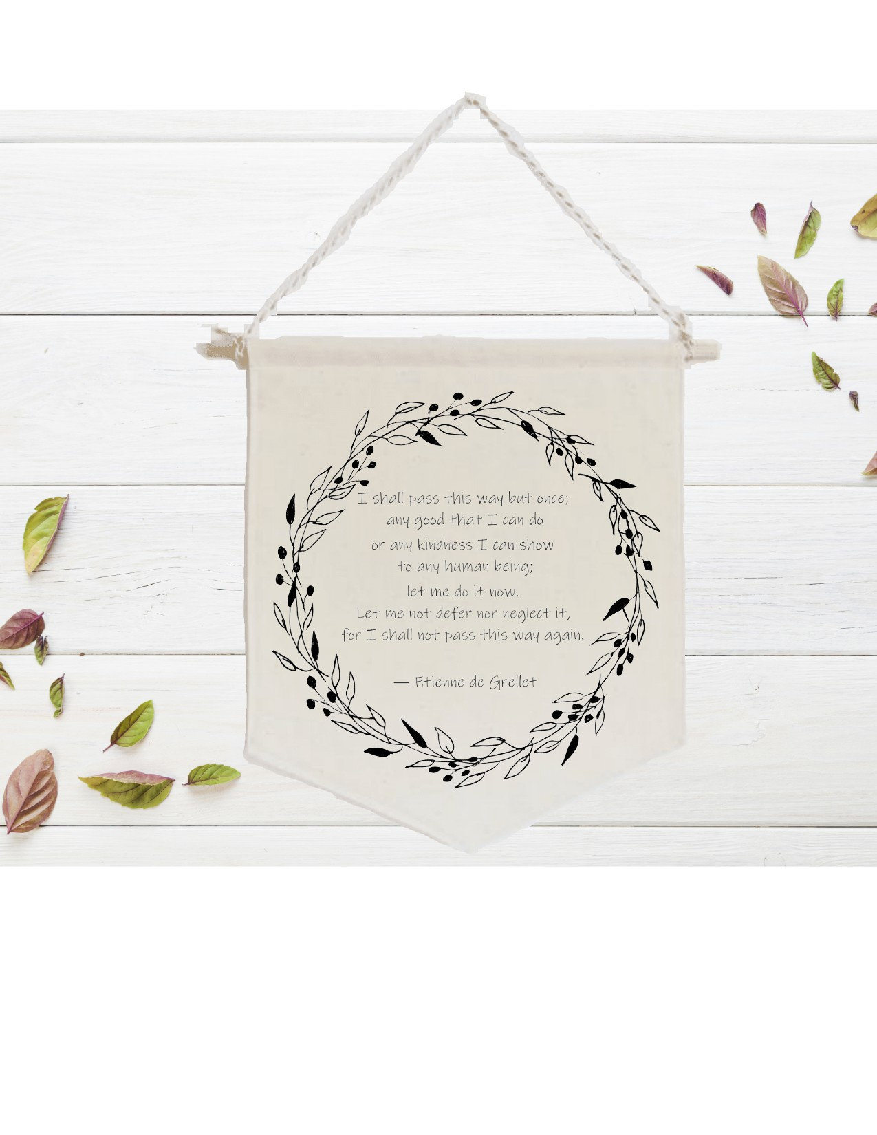 Inspirational Quote Canvas Banner: Etienne De Grellet, Laurel Wreath, I ...