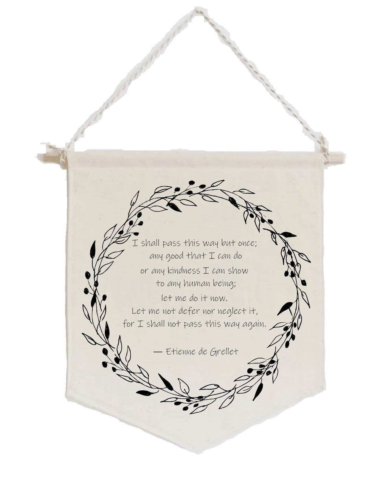 Inspirational Quote Canvas Banner: Etienne De Grellet, Laurel Wreath, I ...