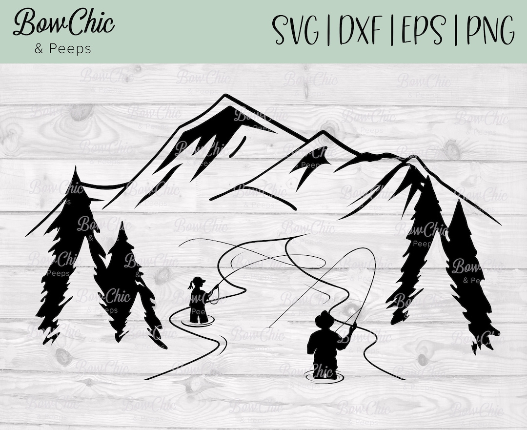 Fly Fishing SVG | Couple Fly Fishing Svg | Man and Women Fly Fishing ...