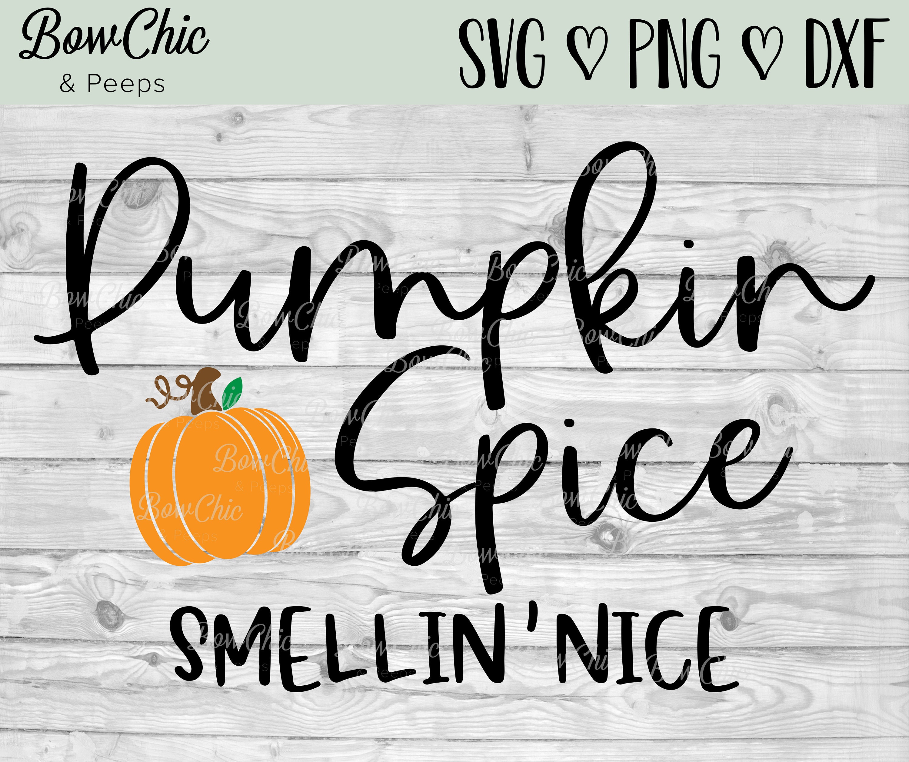 Pumpkin Spice Smelling Nice Svg Pumpkin Spice Smellin' | Etsy