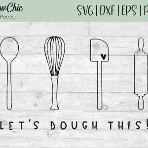 Lets Dough This Svg Kitchen Utensils Svg Baking Svg - Etsy