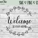 Circle Welcome Sign Svg Welcome Sign Svg Farmhouse Svg Welcome SVG ...