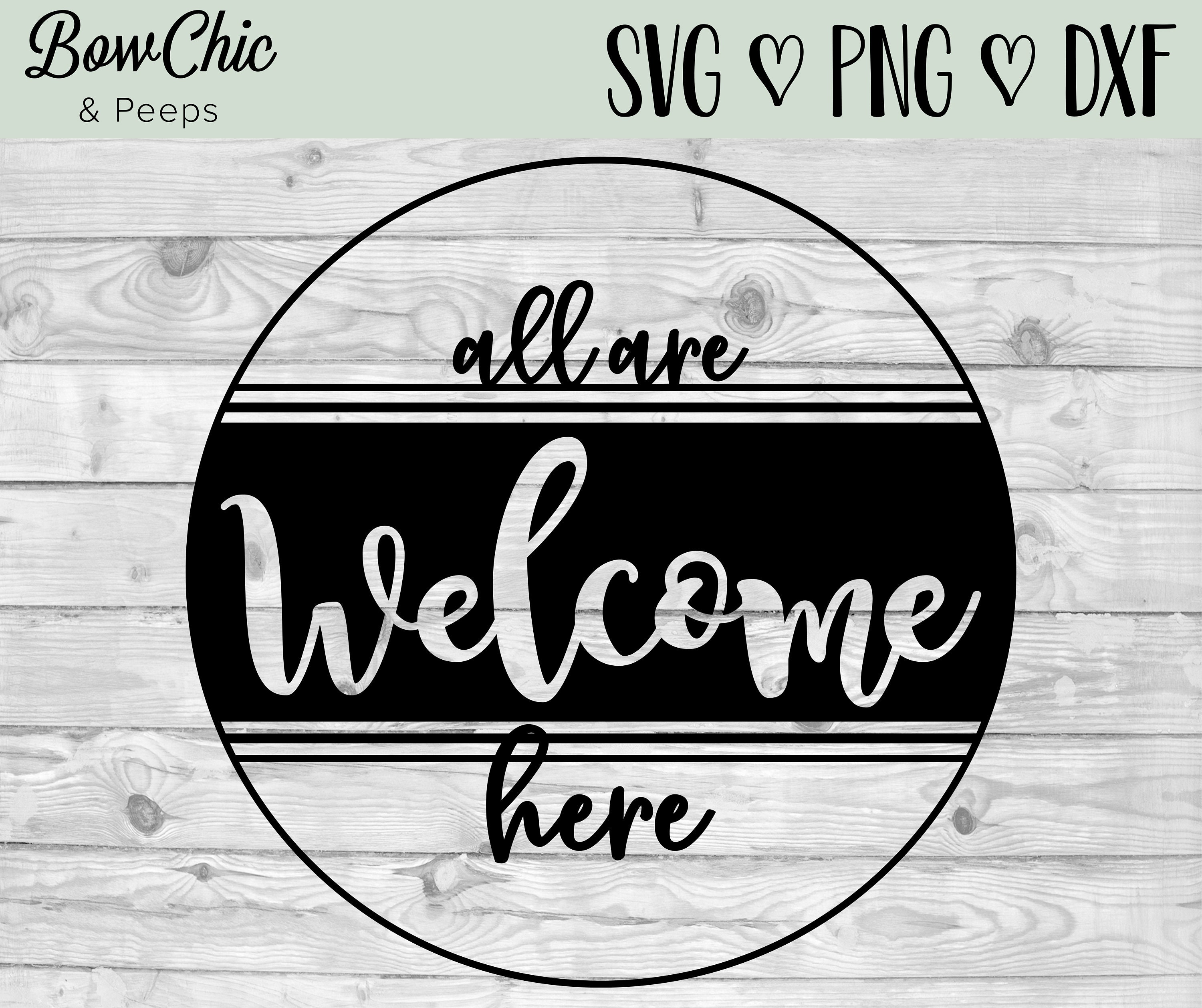 Todos son bienvenidos aquí svg Signo de Bienvenida Bienvenido - Etsy España