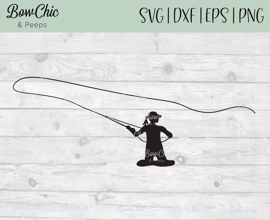 Fly Fishing SVG | Fly Fisherwoman Svg | Fly Fisherman | Fly Fishing ...