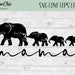 Mama Elephant Svg Mama Svg Mom and Baby Elephant Svg Elephant Svg ...