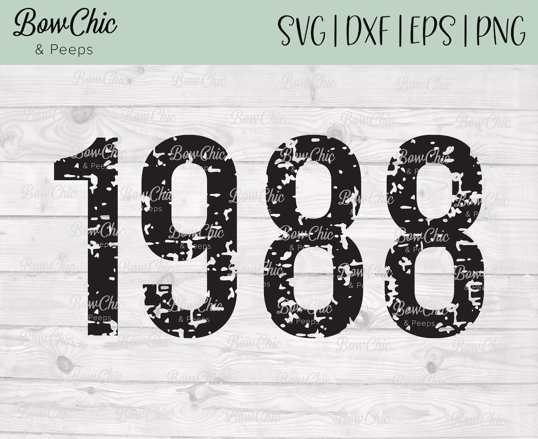 1988 SVG Grunge Svg 1988 Grunge SVG Distressed Svg Cut File Birthday ...