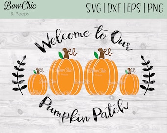 Welcome to Our Pumpkin Patch Svg Hello Fall Svg Fall Svg | Etsy