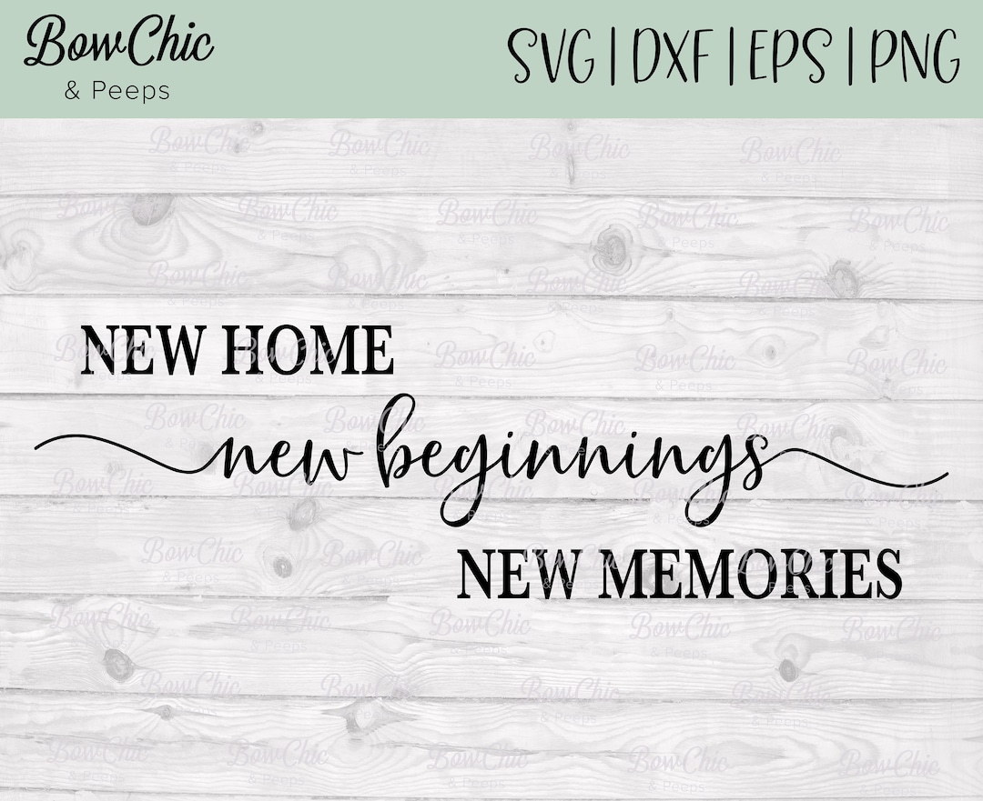 New Home SVG | New Beginnings Svg | Housewarming Gift Svg | Farmhouse Svg | New Beginnings | New ...