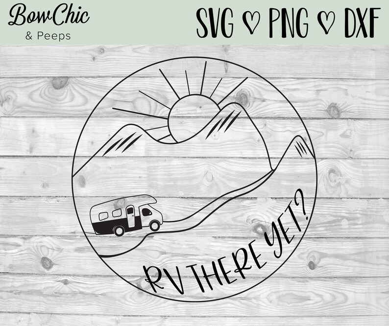 RV There yet Svg Camper Svg Road Trip Svg Camper Cut - Etsy