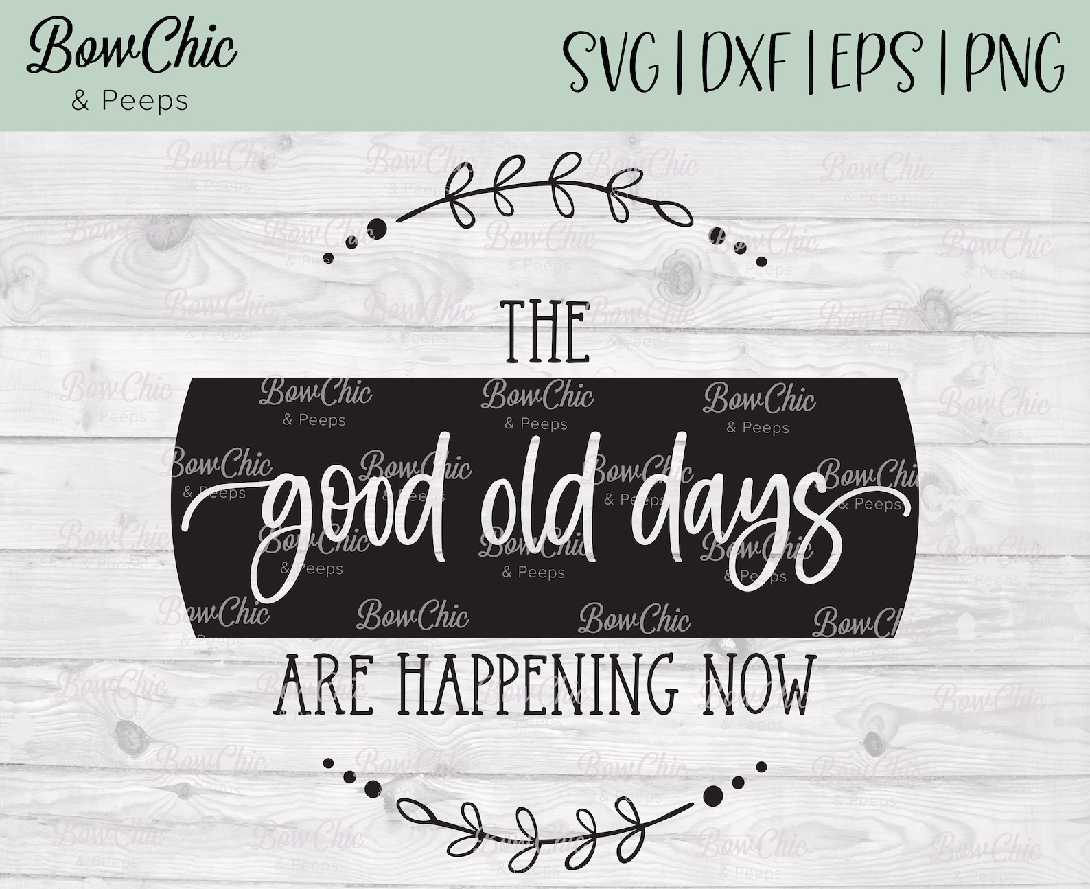 The Good Old Days Are Happening Now svg Good Old Days svg | Etsy