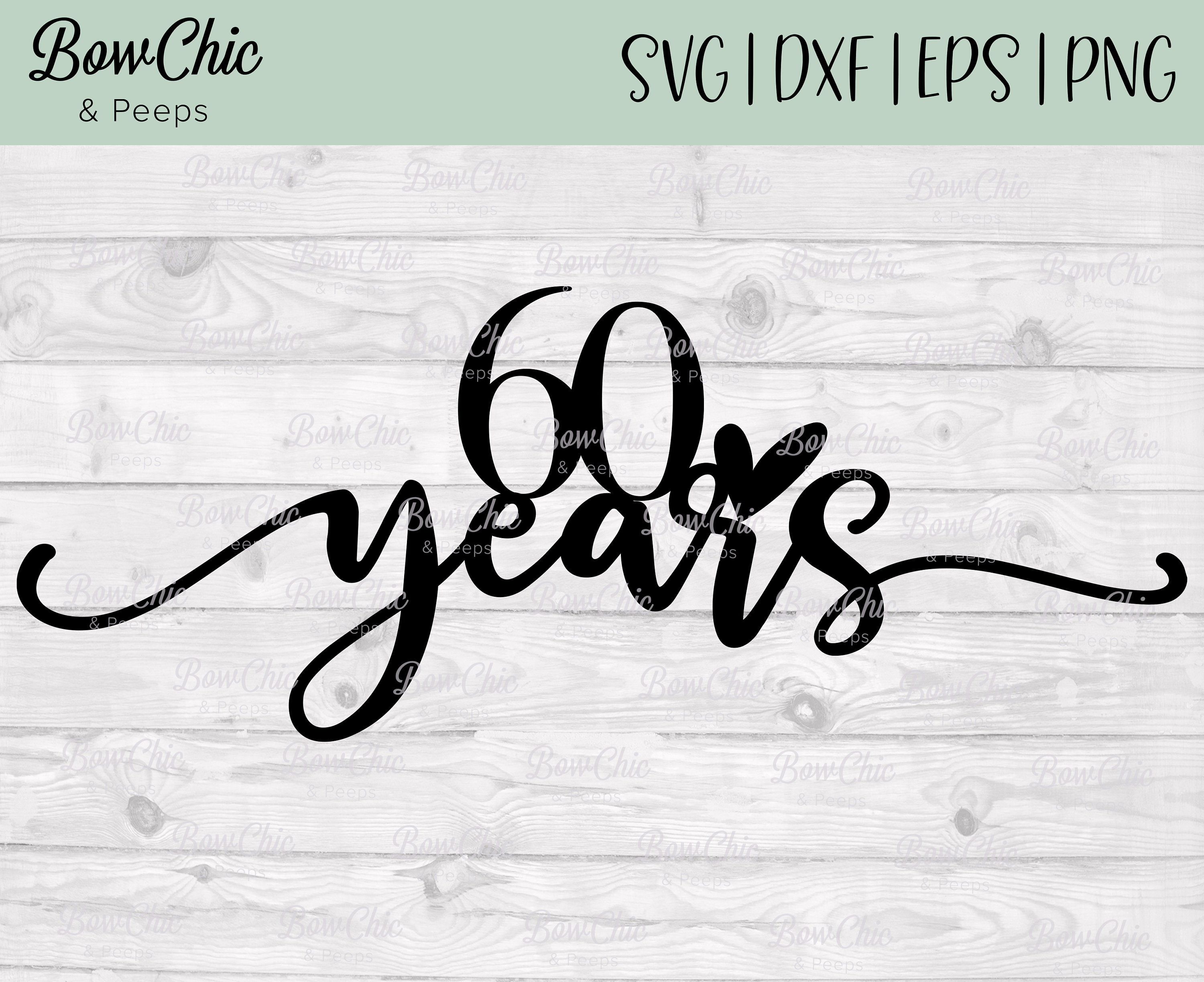 60 Years SVG | 60th Anniversary SVG | Diamond Anniversary Svg | 60 ...