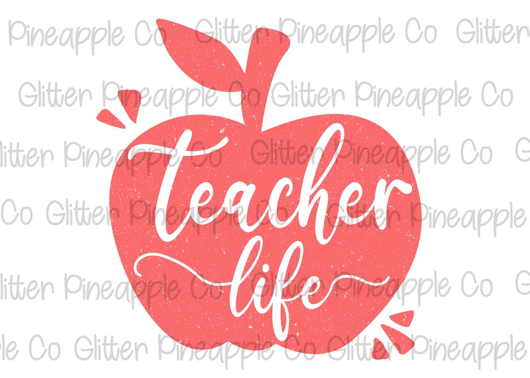 Teacher Life PNG SVG Design - Digital Download - Etsy