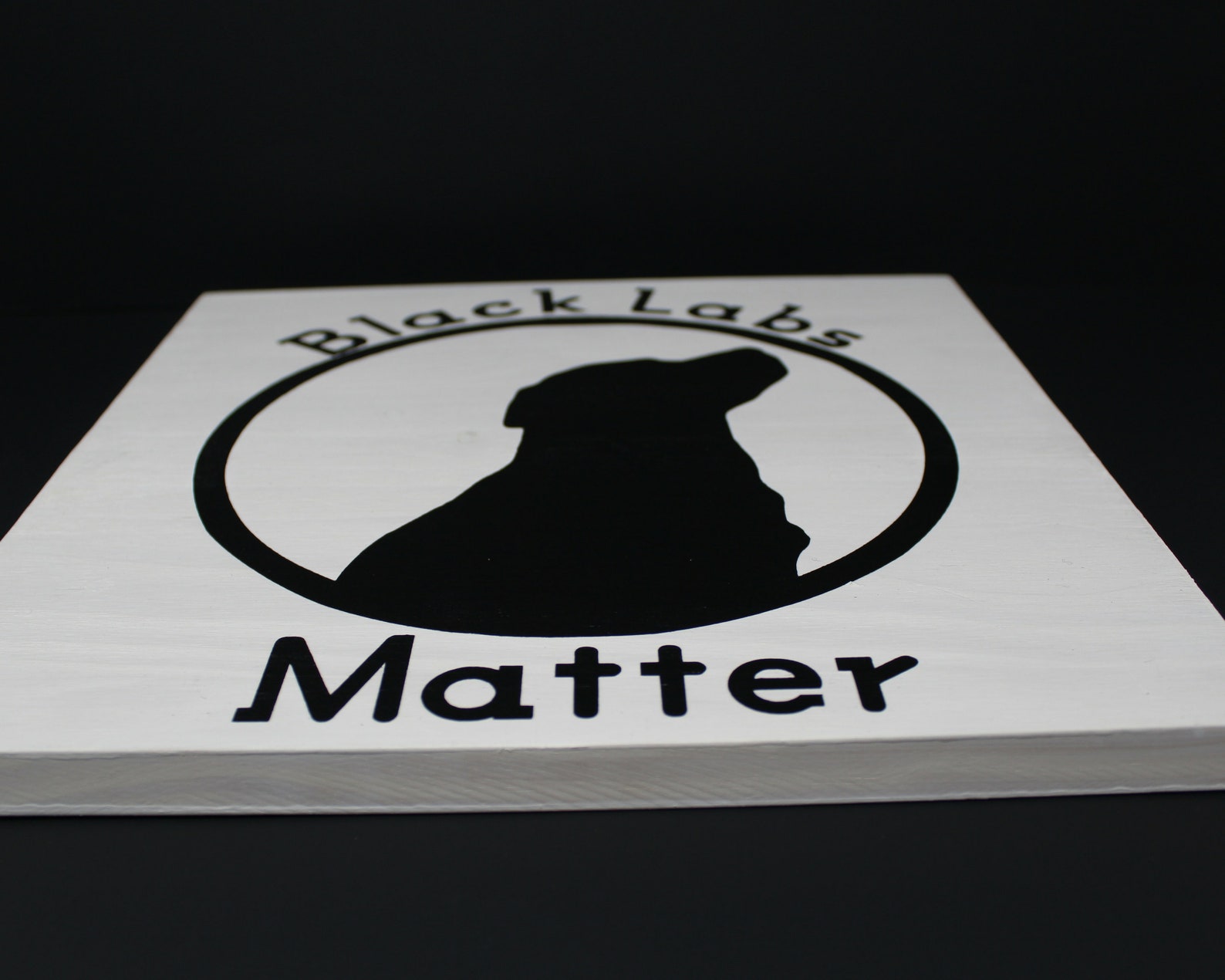 Black Labs Matter Sign Pet Lover Black Labrador Wood Wall | Etsy