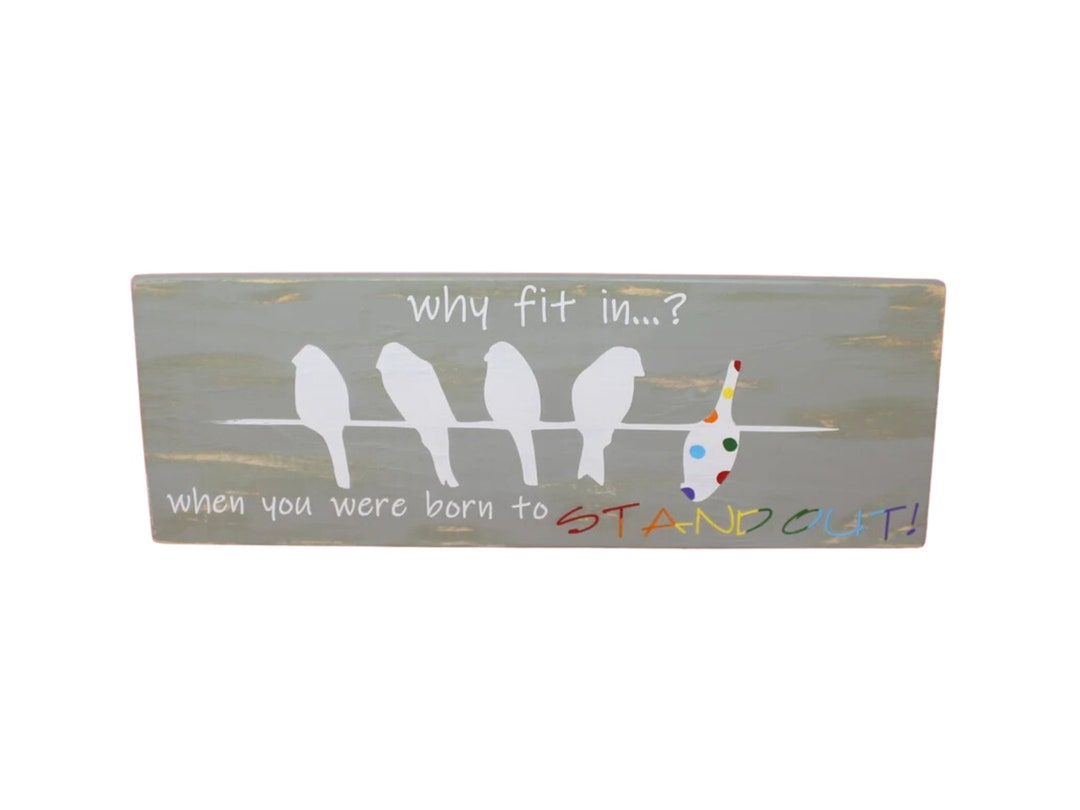 Dr. Seuss Why Fit in When You Were Born to Stand Out Sign, Custom ...