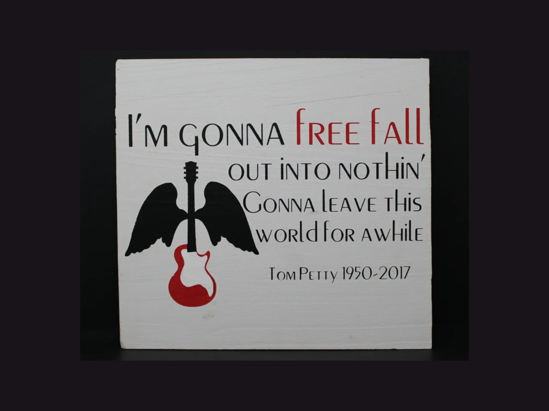 Tom Petty Tribute Wood Sign, Classic Rock Free Falling Music Song ...