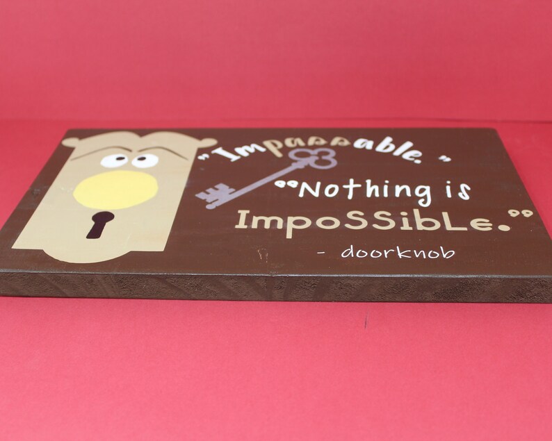 Impassable Nothing is Impossible Sign, Alice in Wonderland Doorknob ...
