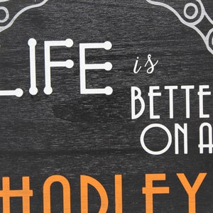 Life is Better on a Harley Sign, Custom Motorcycle Rider Wooden Sign ...