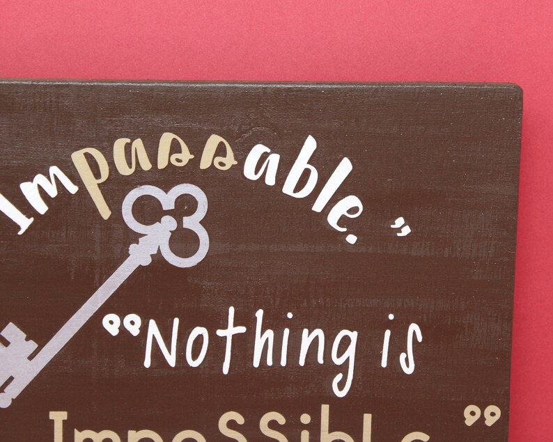 Impassable Nothing is Impossible Sign Alice in Wonderland | Etsy