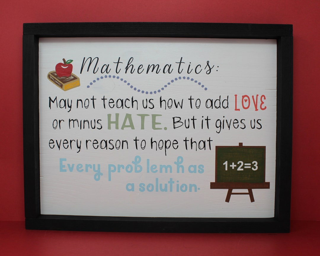 Every Problem Has A Solution Math Teacher Sign, Teachers Mathematics ...