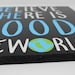 Believe There is Good in the World, Be the Good in the World Wood Sign ...
