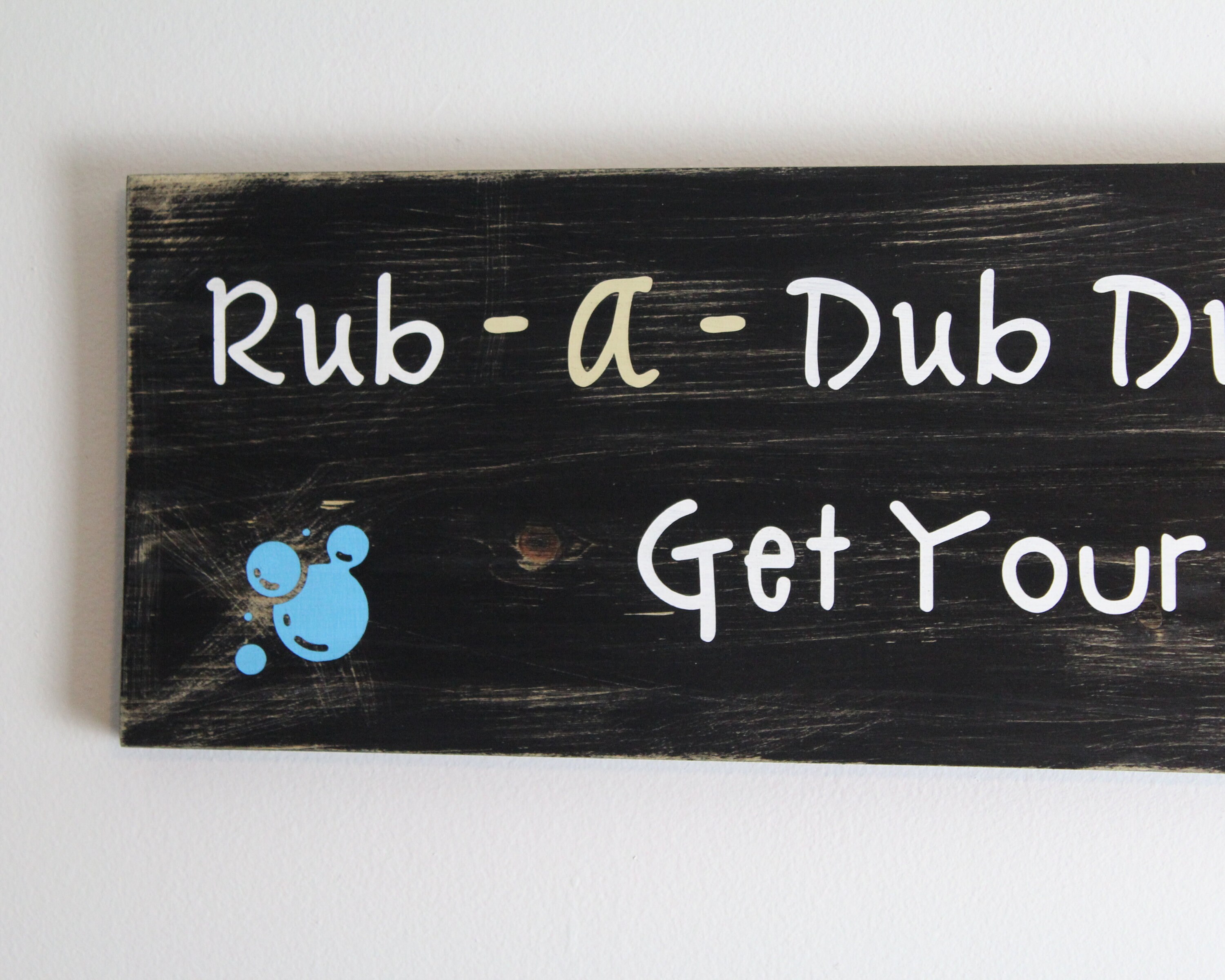 Funny Bathroom Tub Sign Rub a Dub Dub Get Your Butt in the - Etsy