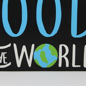 Believe There is Good in the World, Be the Good in the World Wood Sign ...