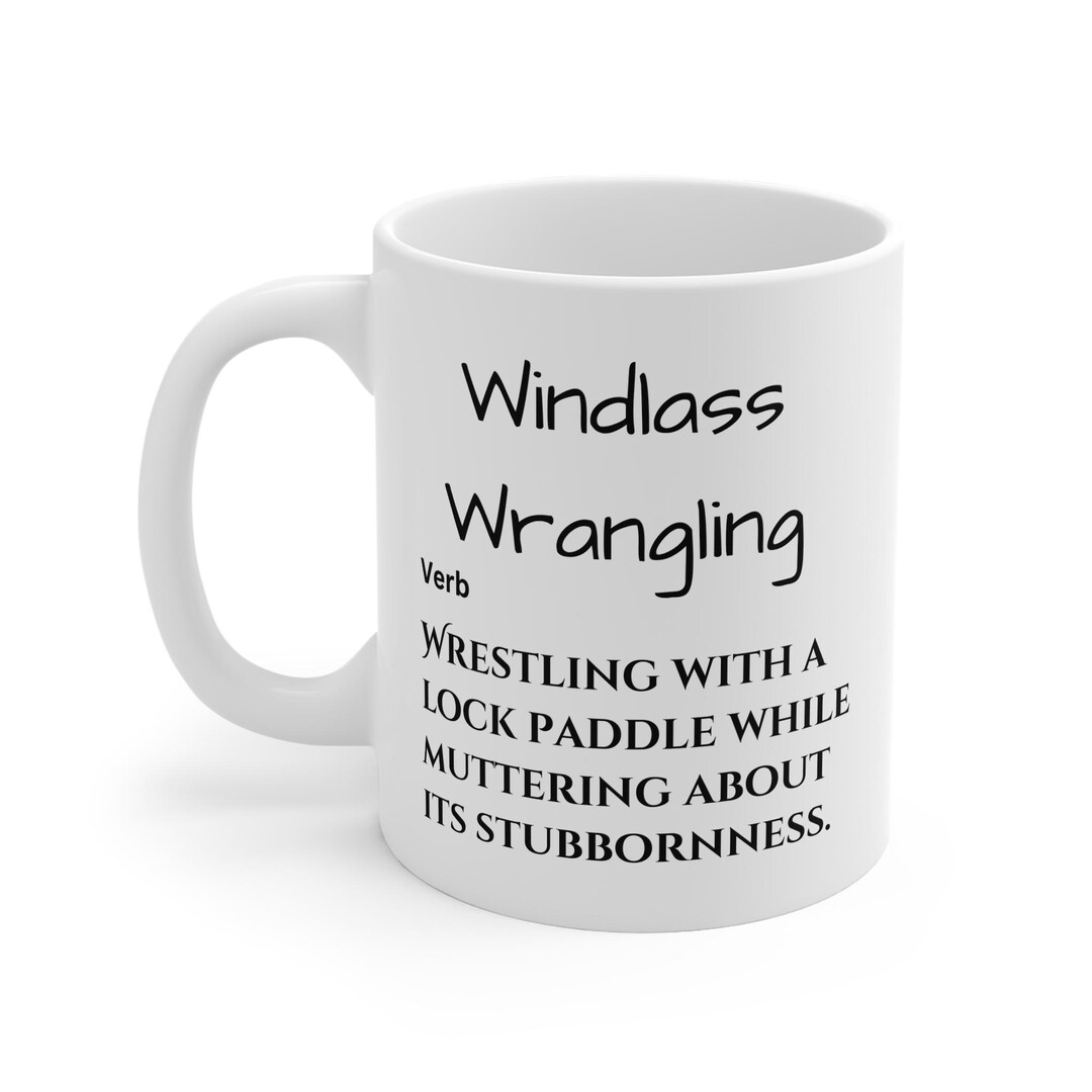 Boating Mug, Funny Windlass-wrangling Definition, Narrowboat Gift, Lock ...