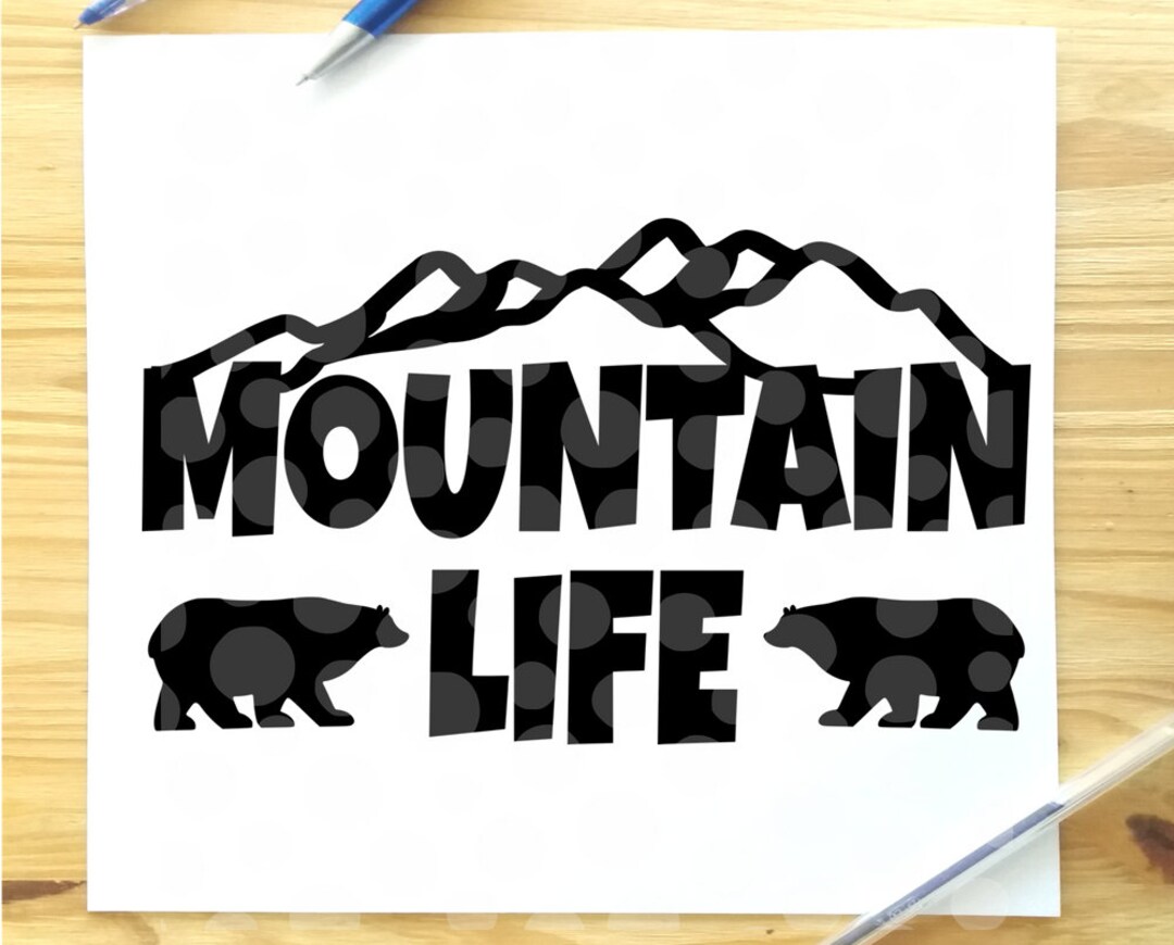 Mountain Life Svg, Mountain Svg, Moutain Hiking Svg, Camping, Outdoor ...