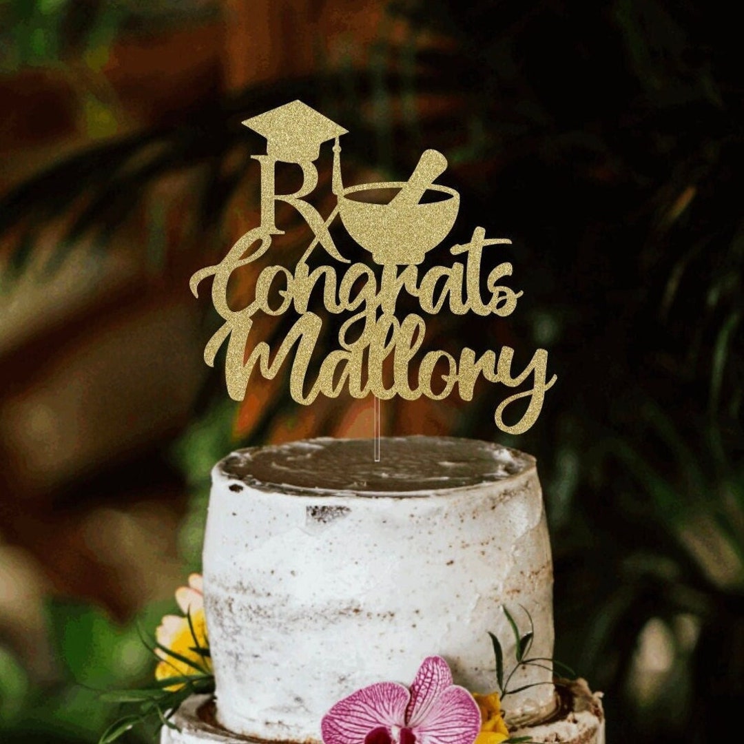 Custom Pharmacist Graduation Cake Topper With Congrats Grad Cap ...