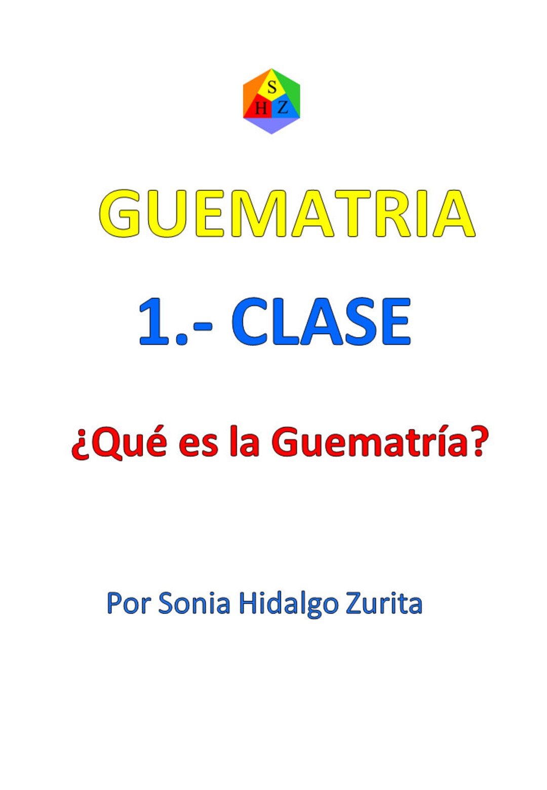 Classes to Learn Gematria Sonia Hidalgo Zurita Numerology Lucky Number ...