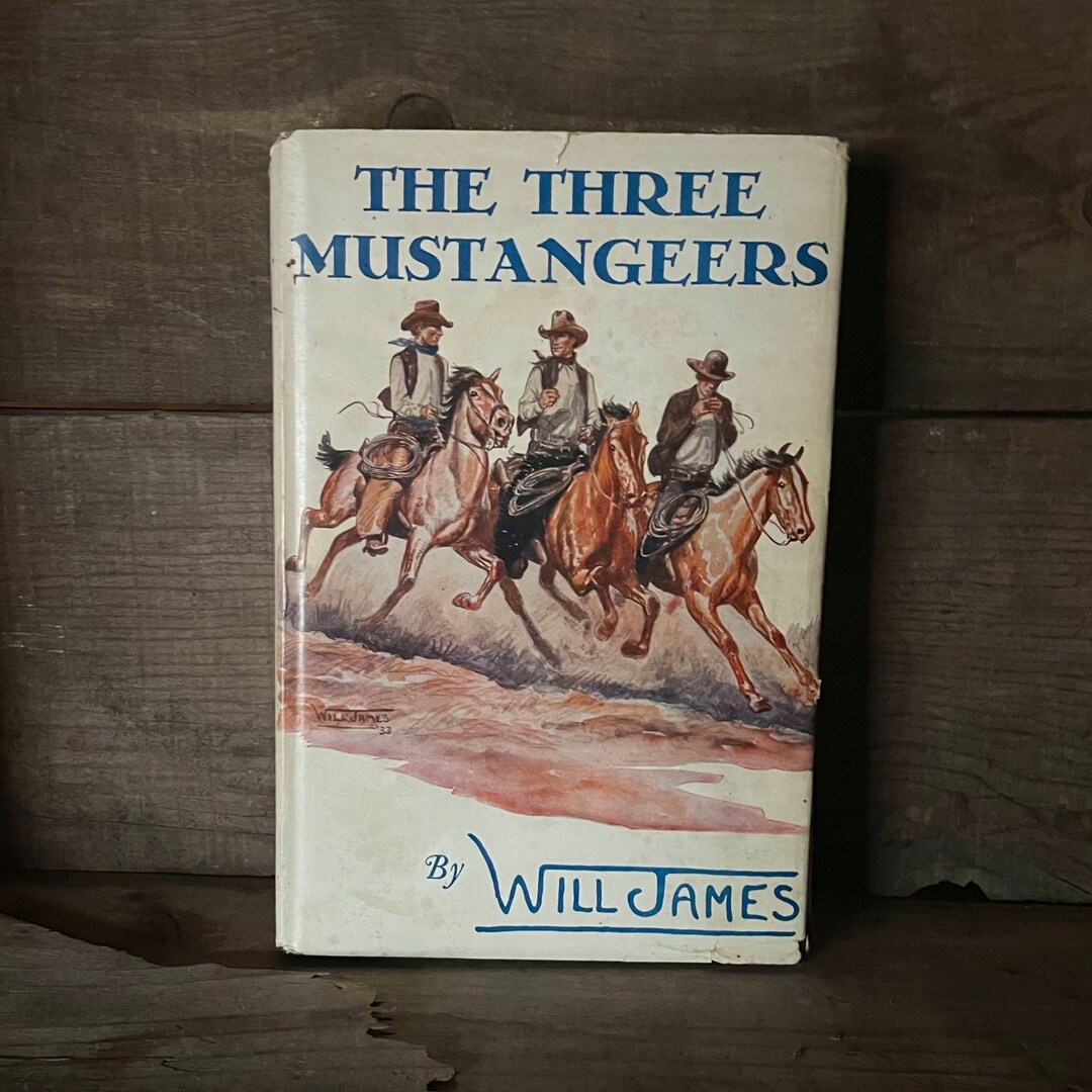 RARE Antique Collectors 1940's the Three Mustangeers by Will James ...
