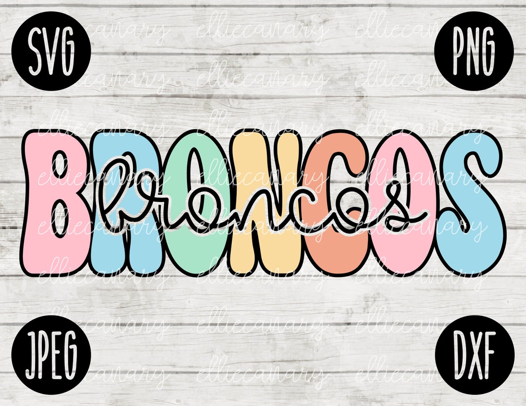 Broncos Mascot SVG School Spirit Teacher Team Svg Png Jpeg Dxf Vinyl ...