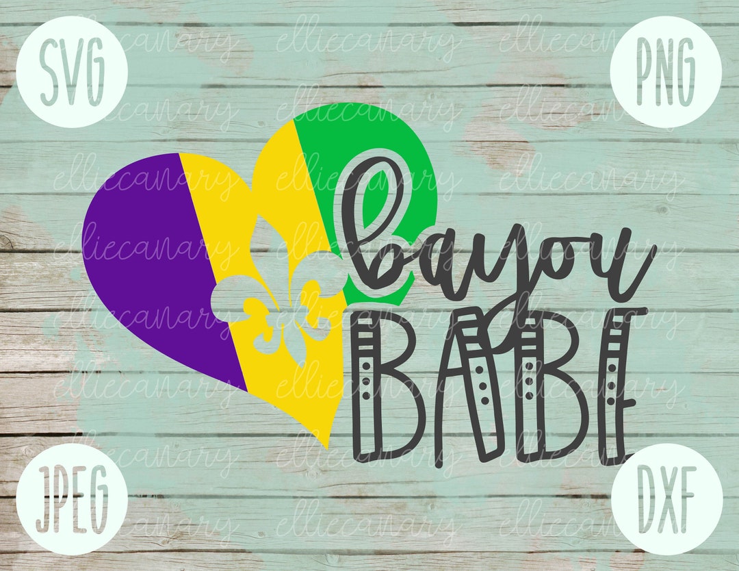 Mardi Gras SVG: Bayou Babe, Laissez Les Bon Temps Rouler (digital Files ...
