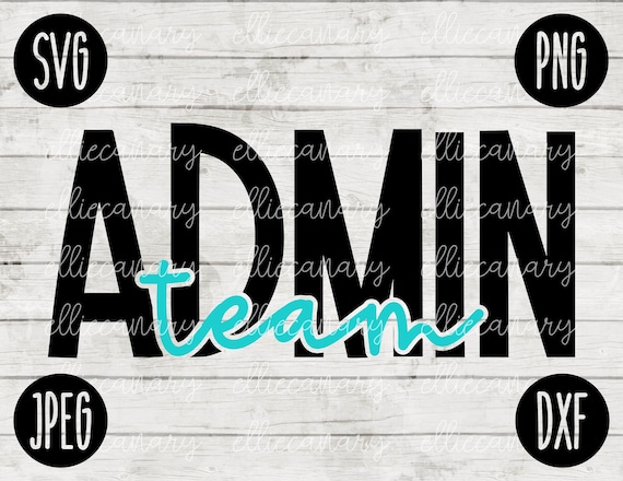 Back to School Admin Team Squad Svg Png Jpeg Dxf //cut File // - Etsy