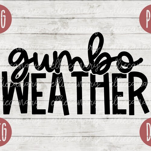 Thanksgiving Fall SVG Gumbo Weather Svg Png Jpeg Dxf / | Etsy