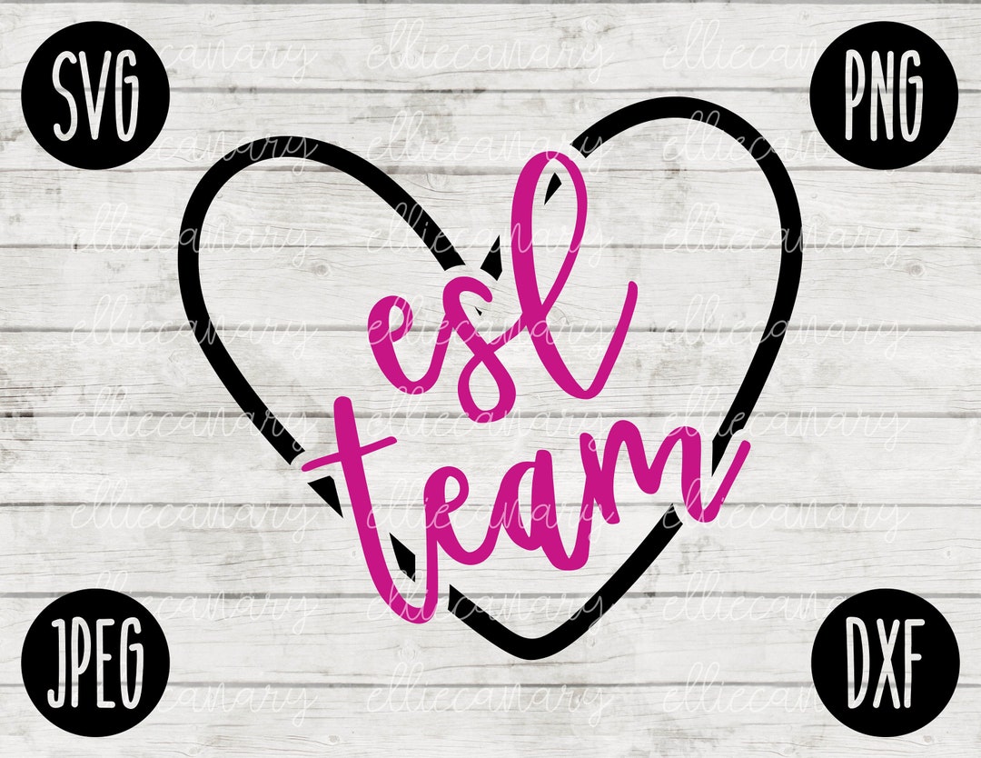 ESL Team Svg Png Jpeg Dxf /cutting File / Commercial Use SVG / Back to ...