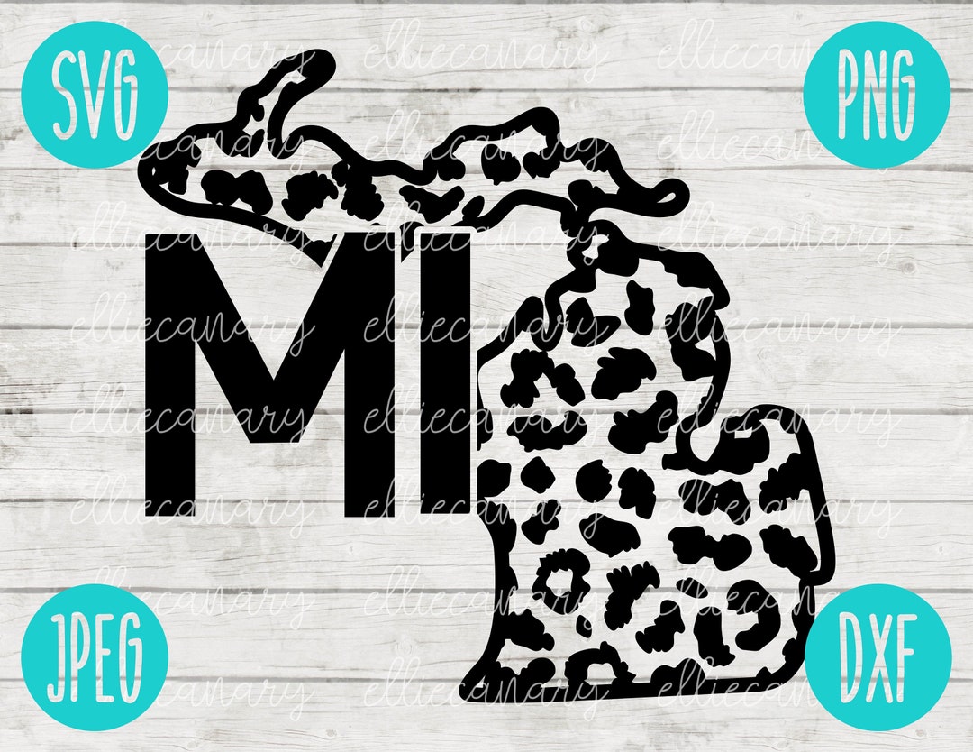 Michigan MI SVG State Leopard Cheetah Print Svg Png Jpeg Dxf Small ...