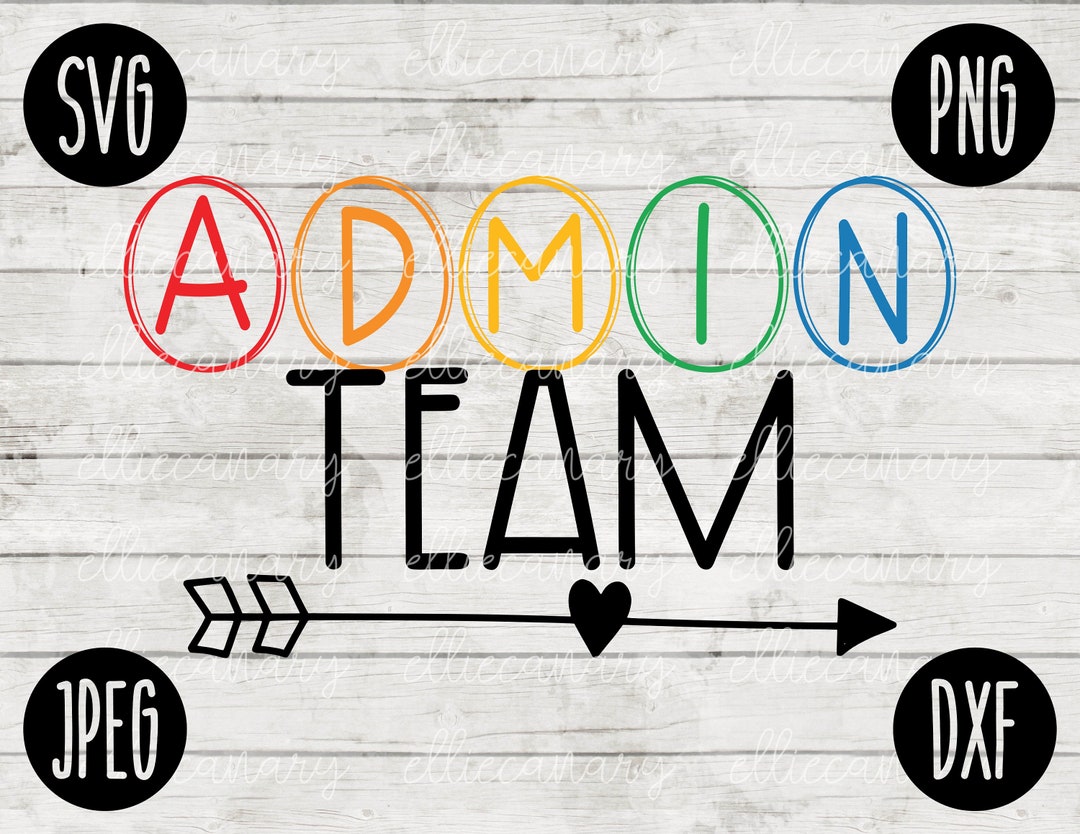 Back to School Admin Team Svg Png Jpeg Dxf //cut File // Commercial Use ...