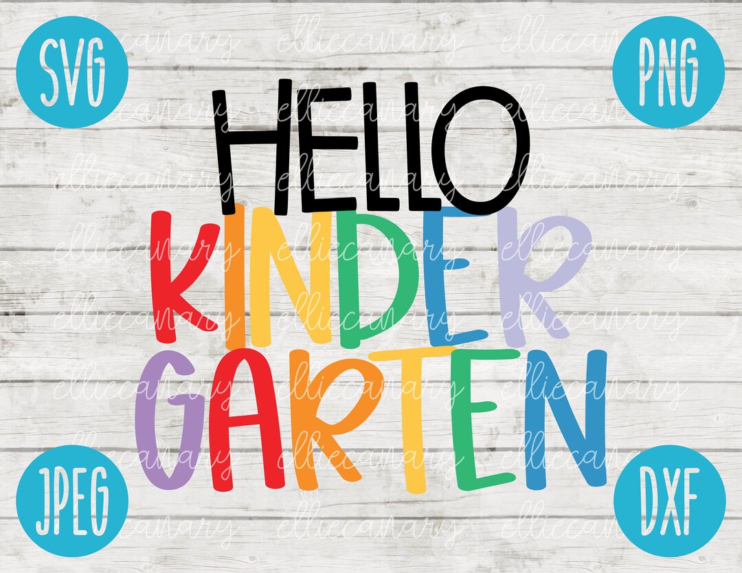 Back to School Hello Kindergarten Squad Svg Png Jpeg Dxf //cut File ...