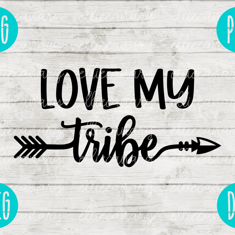 Love My Tribe Svg - Etsy