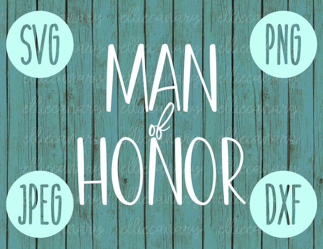 Man of Honor SVG: Wedding Party Cut File (digital Download) - Etsy