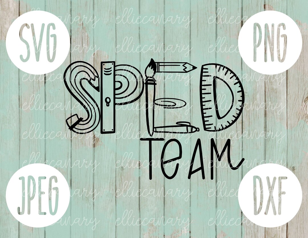 SPED Team Svg Png Jpeg Dxf //cutting File // Commercial Use // SVG ...