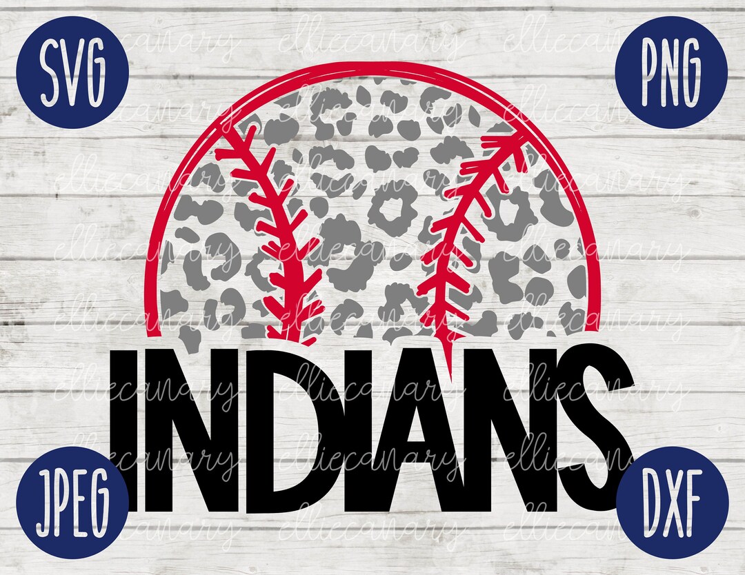 Baseball Indians SVG PNG Team Spirit Mascot Png Jpeg Dxf, Softball ...