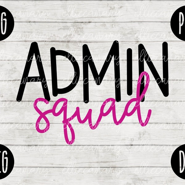 Admin Squad Svg Png - Etsy