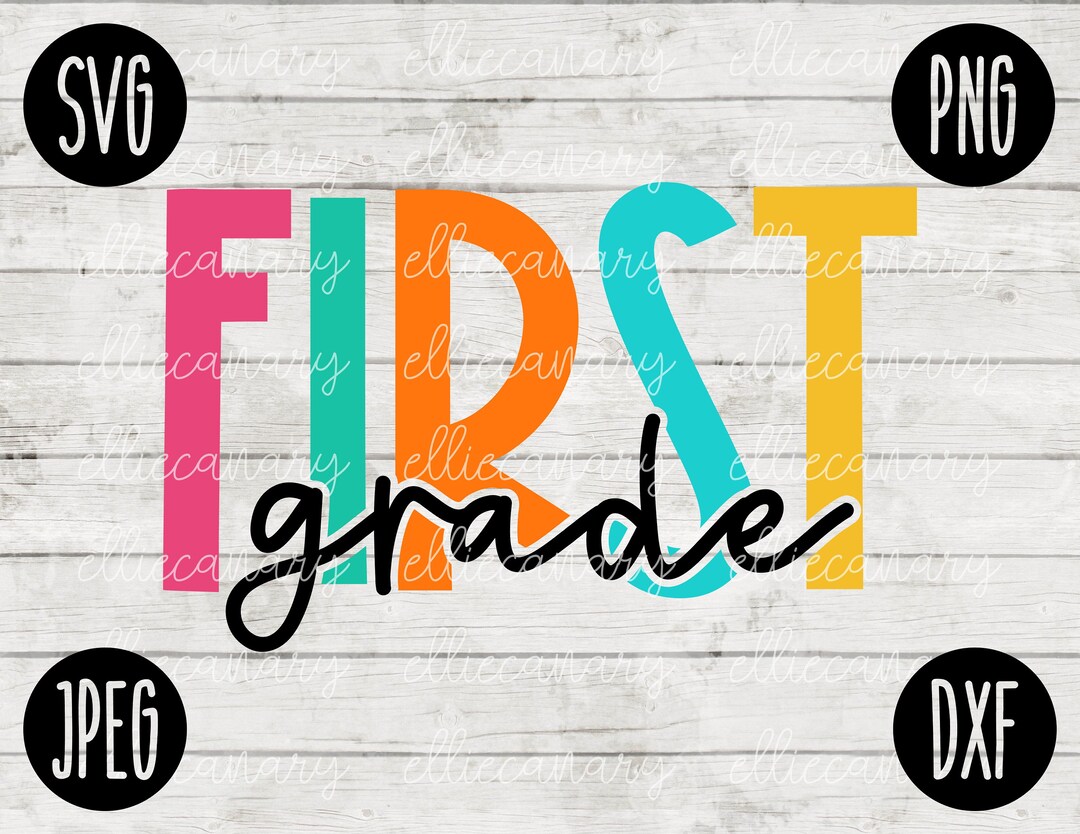 Back to School First Grade Teacher Svg Png Jpeg Dxf //cut File // Small ...