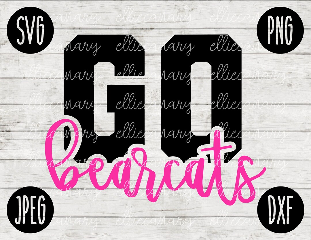 Team Spirit SVG Go Bearcats Sport Png Jpeg Dxf / Commercial Use / Vinyl ...