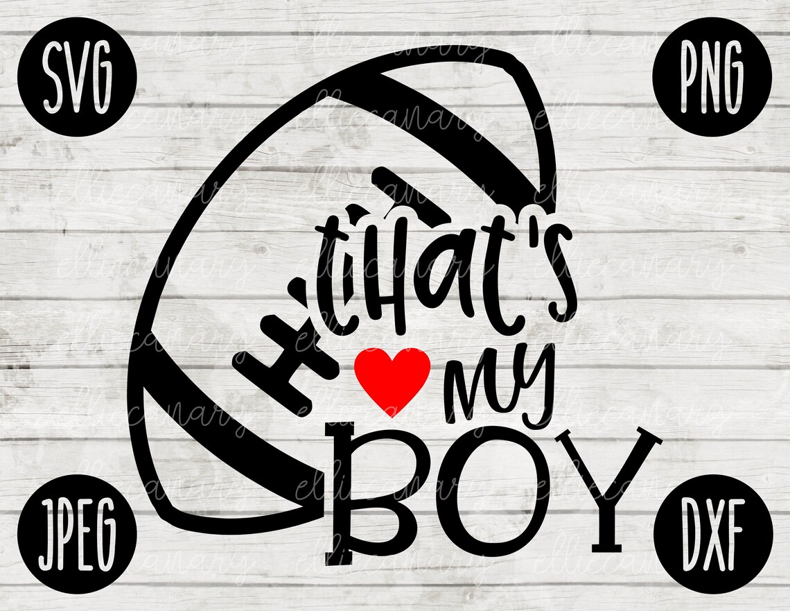 Cute Football Mom SVG That's My Boy Game Day Svg Png Jpeg - Etsy