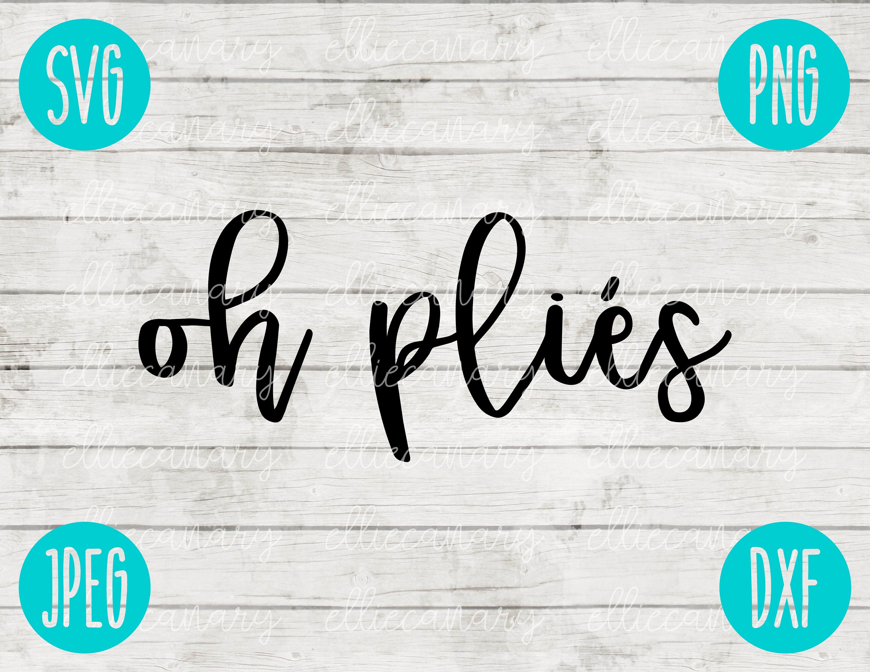 Oh Plies Svg Png Jpeg Dxf / Commercial Use / Vinyl Cut File / | Etsy