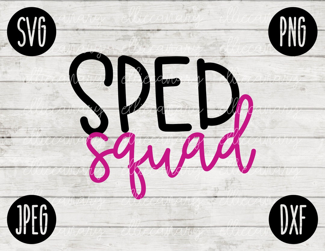 Special Education SPED Team Svg Png Jpeg Dxf //cutting File ...